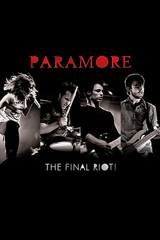 ‎Paramore: The Final Riot! (2008) directed by Brandon Chesbro • Reviews ...