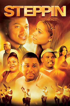 ‎Steppin: The Movie (2009) directed by Michael Taliferro • Reviews ...