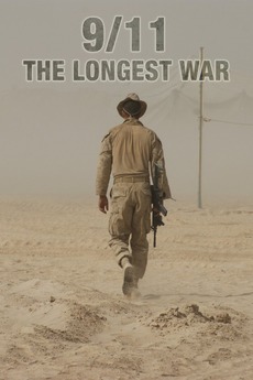 ‎9/11: The Longest War (2016) directed by Erik Nelson, Stephen Finnigan ...