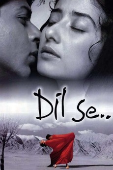 ‎Dil Se.. (1998) directed by Mani Ratnam • Reviews, film + cast • Letterboxd