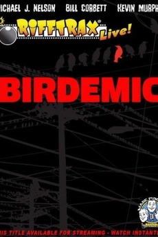 ‎RiffTrax Live: Birdemic - Shock and Terror (2012) • Reviews, film ...