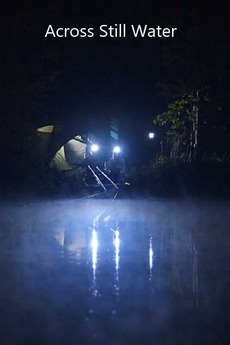 ‎Across Still Water (2014) directed by Ruth Grimberg • Film + cast ...