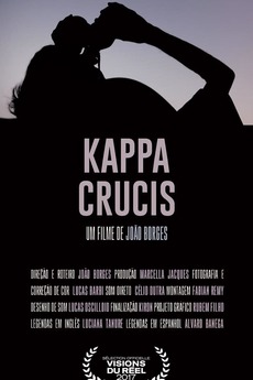 ‎Kappa Crucis (2016) directed by João Borges • Reviews, film + cast ...