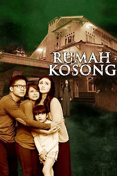 ‎Rumah Kosong (2014) directed by Chiska Doppert • Reviews, film + cast ...