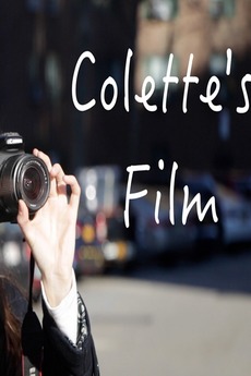 ‎Colette's Film (2017) directed by John Vincent Lee • Reviews, film ...