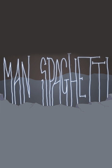 ‎Man Spaghetti (2011) directed by Felix Colgrave • Reviews, film + cast ...