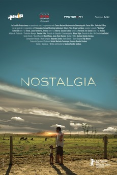‎Nostalgia (2012) directed by Gustavo Rondón Córdova • Film + cast ...