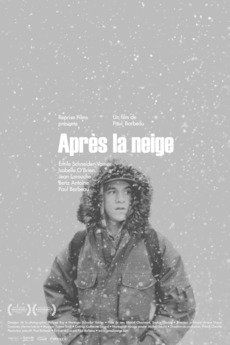 ‎Après la neige (2012) directed by Paul Barbeau • Film + cast • Letterboxd