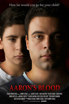 ‎Aaron's Blood (2016) directed by Tommy Stovall • Reviews, film + cast ...