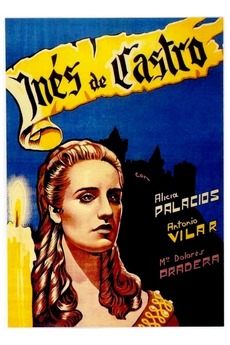 ‎Inés de Castro (1944) directed by José Leitão de Barros, Manuel ...