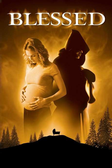 ‎Blessed (2004) directed by Simon Fellows • Reviews, film + cast • Letterboxd