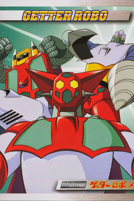 ‎Getter Robo (1974) • Reviews, film + cast • Letterboxd