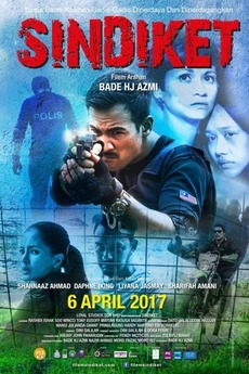 ‎Sindiket (2017) directed by Bade Hj. Azmi • Reviews, film + cast ...