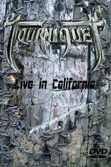 ‎Tourniquet - Live in California (1998) • Film + cast • Letterboxd