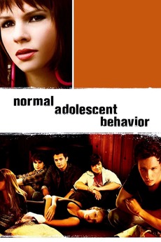 ‎Normal Adolescent Behavior (2007) directed by Beth Schacter • Reviews, film + cast • Letterboxd