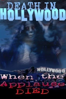 ‎Death In Hollywood (1990) directed by Nick Bougas • Reviews, film ...