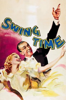 ‎Swing Time (1936) directed by George Stevens • Reviews, film + cast ...
