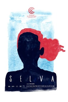 ‎Selva (2017) directed by Sofía Quirós • Reviews, film + cast • Letterboxd