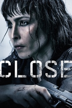 ‎Close (2019) directed by Vicky Jewson • Reviews, film + cast • Letterboxd