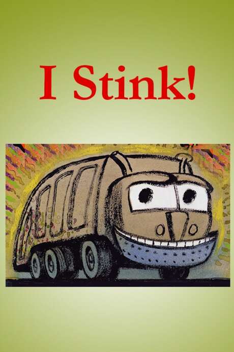 ‎I Stink! (2009) • Reviews, film + cast • Letterboxd