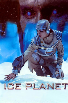 ‎Ice Planet (2001) directed by Winrich Kolbe • Reviews, film + cast ...