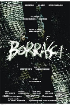 ‎Borrasca (2016) directed by Francisco Garcia • Reviews, film + cast ...