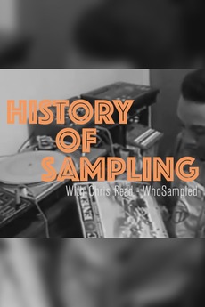 ‎History of Sampling (2017) • Film + cast • Letterboxd