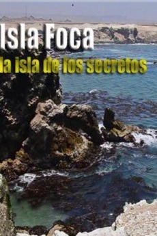 ‎Isla Foca, la isla de los secretos (2013) • Film + cast • Letterboxd