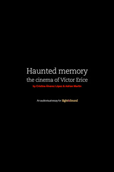Haunted Memory: The Cinema of Víctor Erice’ review by rgauci76 • Letterboxd