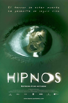 ‎Hipnos (2004) directed by David Carreras • Reviews, film + cast ...