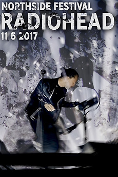 ‎Radiohead | NorthSide 2017 (2017) • Reviews, film + cast • Letterboxd