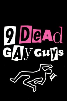 ‎9 Dead Gay Guys (2003) directed by Lab Ky Mo • Reviews, film + cast ...