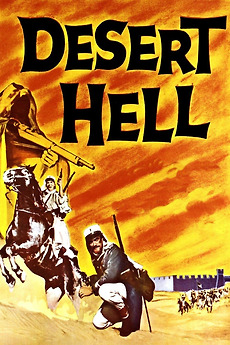 ‎Desert Hell (1958) directed by Charles Marquis Warren • Reviews, film + cast • Letterboxd