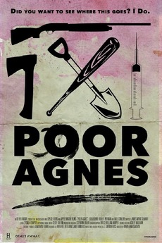‎Poor Agnes (2017) directed by Navin Ramaswaran • Reviews, film + cast • Letterboxd
