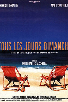 ‎Seven Sundays (1995) directed by Jean-Charles Tacchella • Film + cast ...