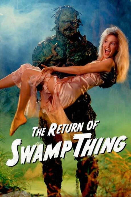 ‎The Return of Swamp Thing (1989) directed by Jim Wynorski • Reviews ...