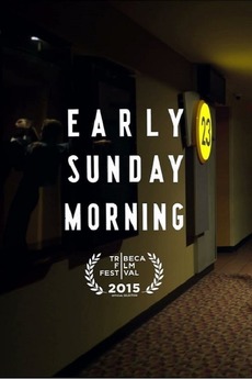 ‎Early Sunday Morning (2015) directed by Yoonha Park • Reviews, film ...
