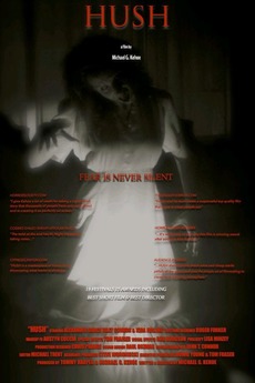 ‎Hush (2015) directed by Michael G. Kehoe • Reviews, film + cast • Letterboxd