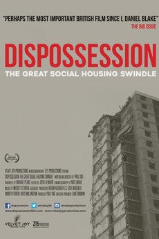 ‎Dispossession: The Great Social Housing Swindle (2017) directed by ...