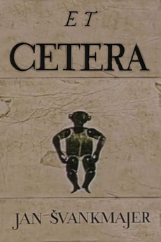 ‎Et cetera (1967) directed by Jan Švankmajer • Reviews, film + cast • Letterboxd