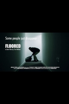 ‎Floored (2015) directed by Chris Boylan • Film + cast • Letterboxd