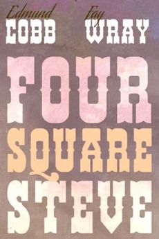‎Four Square Steve (1926) directed by Ernst Laemmle • Reviews, film ...
