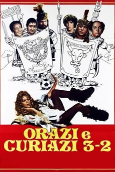 ‎Orazi e Curiazi 3 - 2 (1977) directed by Giorgio Mariuzzo • Film ...