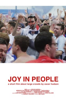‎Joy In People (2017) directed by Oscar Hudson • Reviews, film + cast ...