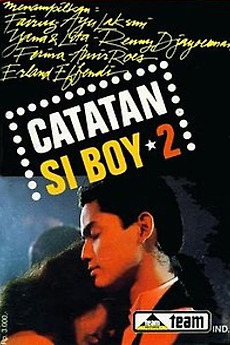 ‎Catatan Si Boy 2 (1988) directed by Nasri Cheppy • Reviews, film + cast • Letterboxd