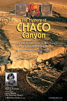 ‎The Mystery of Chaco Canyon (1999) directed by Anna Sofaer • Reviews ...