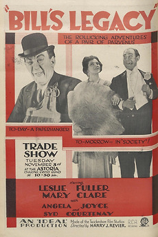 ‎Bill's Legacy (1931) directed by Harry Revier • Film + cast • Letterboxd