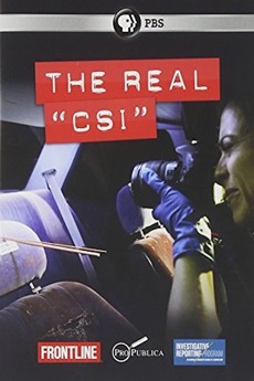 ‎Frontline: The Real CSI (2012) directed by Lowell Bergman, Andrés ...