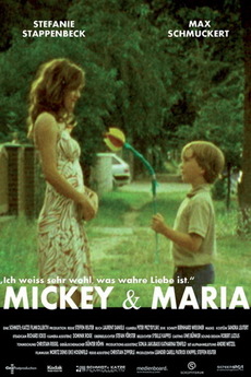 ‎Mickey & Maria (2007) directed by Steffen Reuter • Reviews, film ...