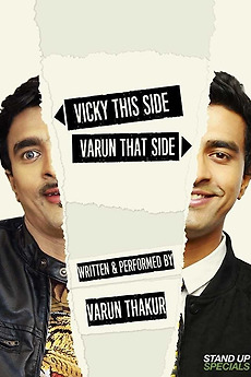 ‎Varun Thakur: Vicky This Side, Varun That Side (2017) directed by ...